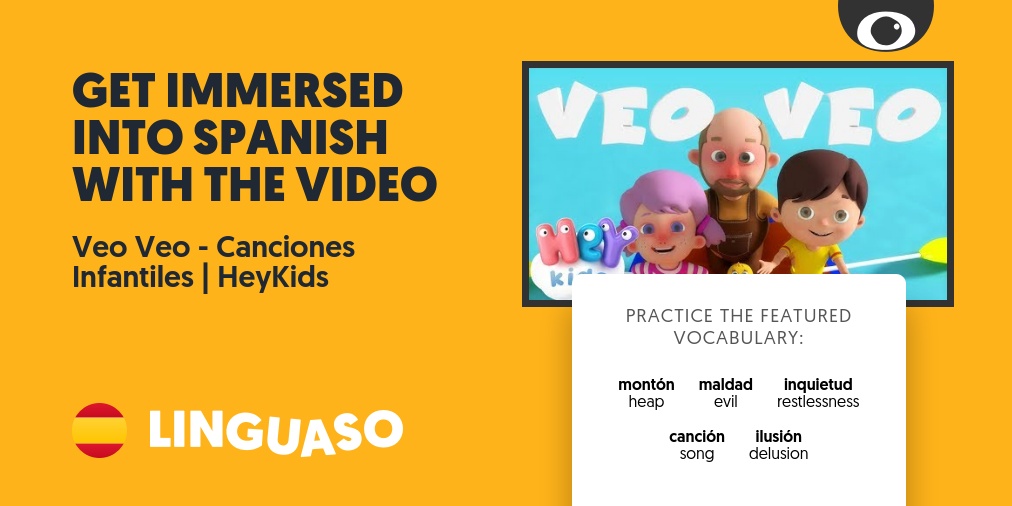 Spanish Video: Veo Veo - Canciones Infantiles | Linguaso